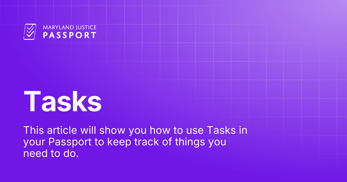 Tasks | Maryland Justice Passport